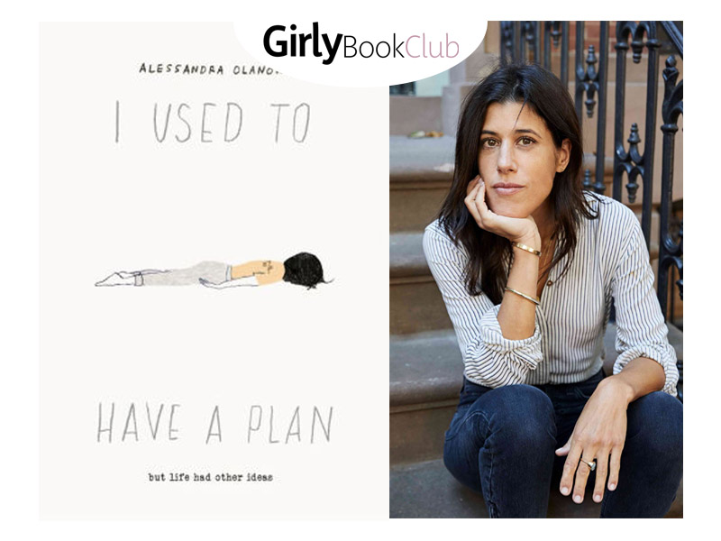 I Used to Have a Plan by Alessandra Olanow (Review by Jennifer Holmes ...