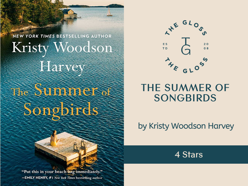 The Summer of Songbirds by Kristy Woodson Harvey (Review by Renee ...