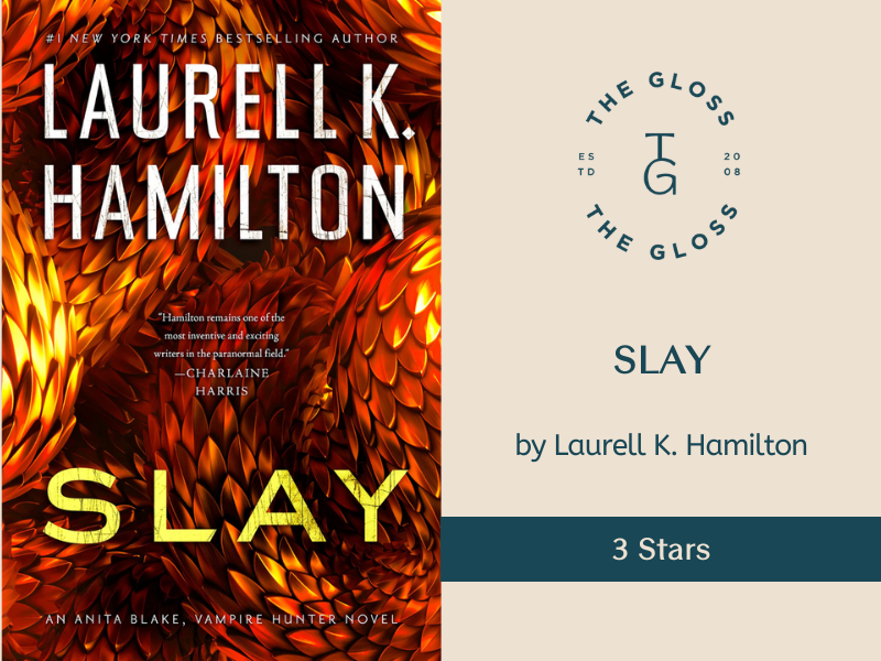 Slay by Laurell K. Hamilton (Review by Danielle Urban) - The Gloss