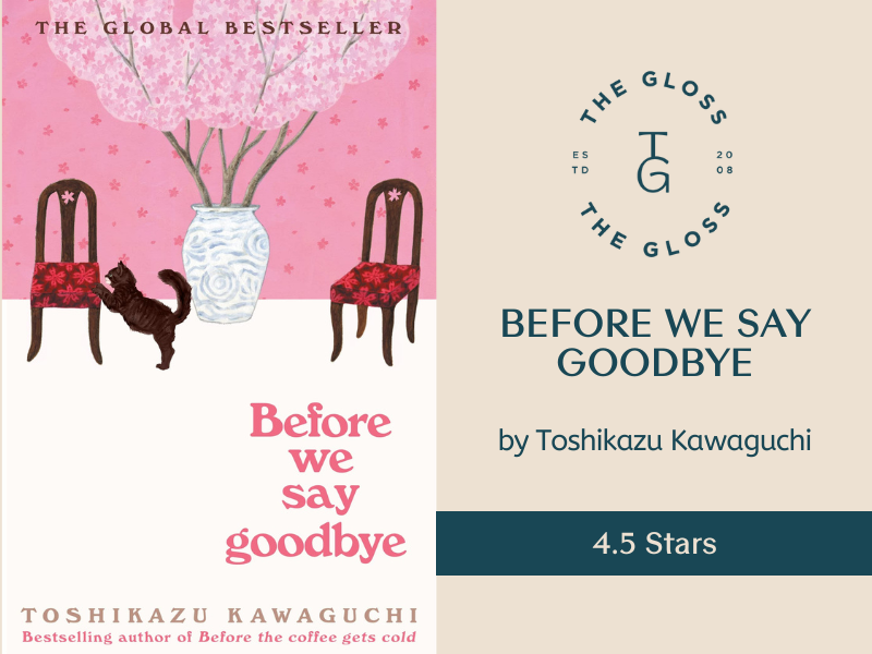 Before We Say Goodbye by Toshikazu Kawaguchi and Geoffrey Trousselot ...