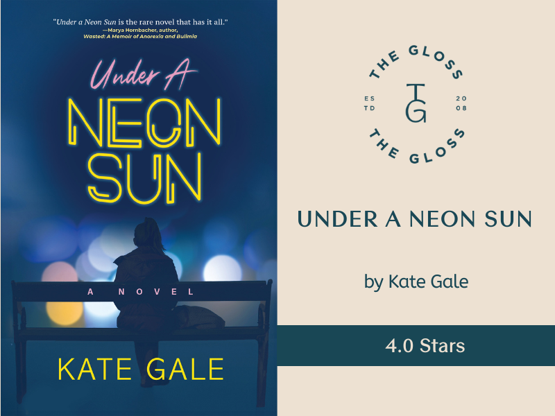 Under a Neon Sun by Kate Gale (Review by Stacey Lorenson) - The Gloss