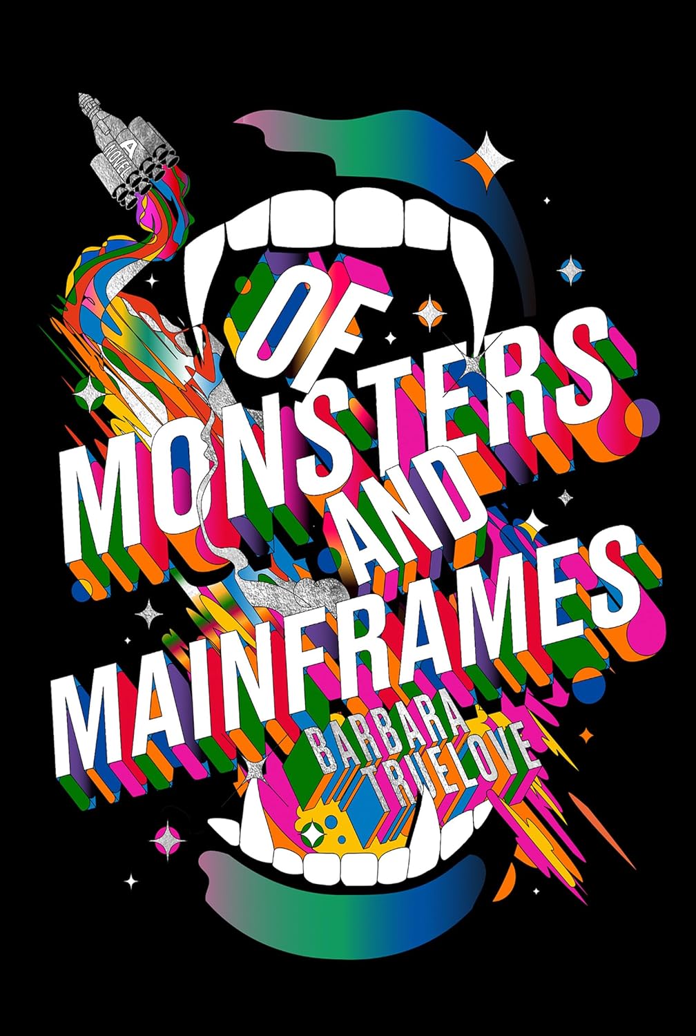 Of Monsters and Mainframes, Barbara Truelove (Review by Jean Dandois) - The Gloss