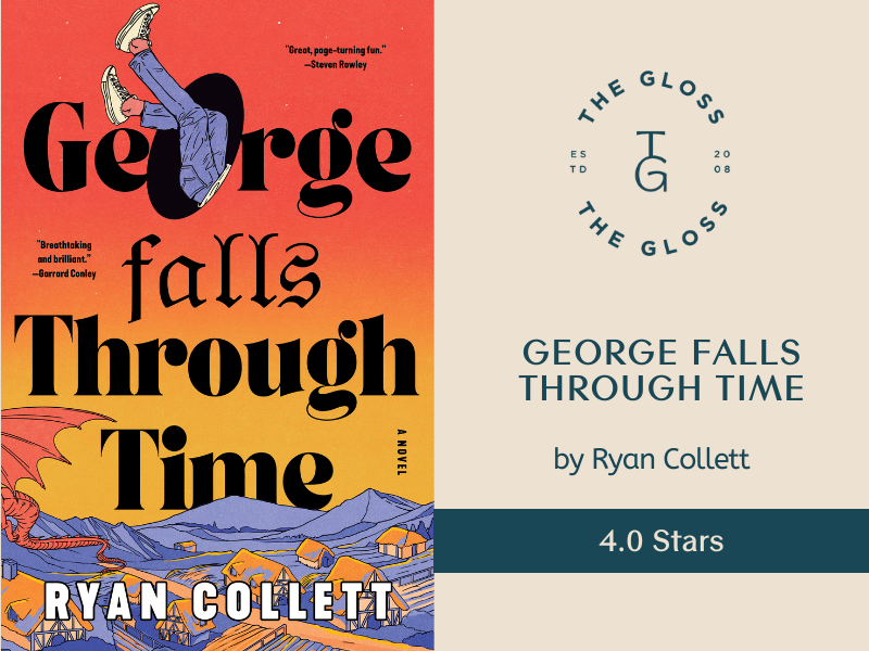 George Falls Through Time, Ryan Collett (Review by Abigail Blake) - The ...