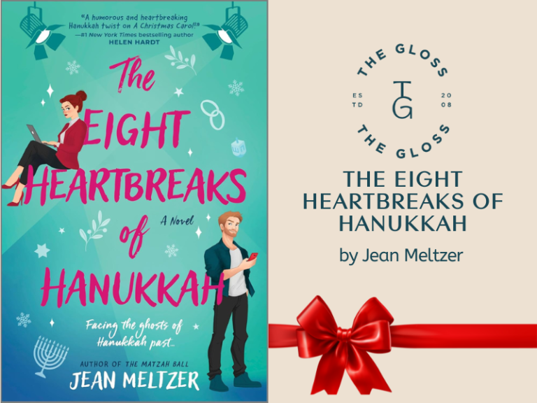 The Eight Heartbreaks of Hanukkah by Jean Meltzer - The Gloss