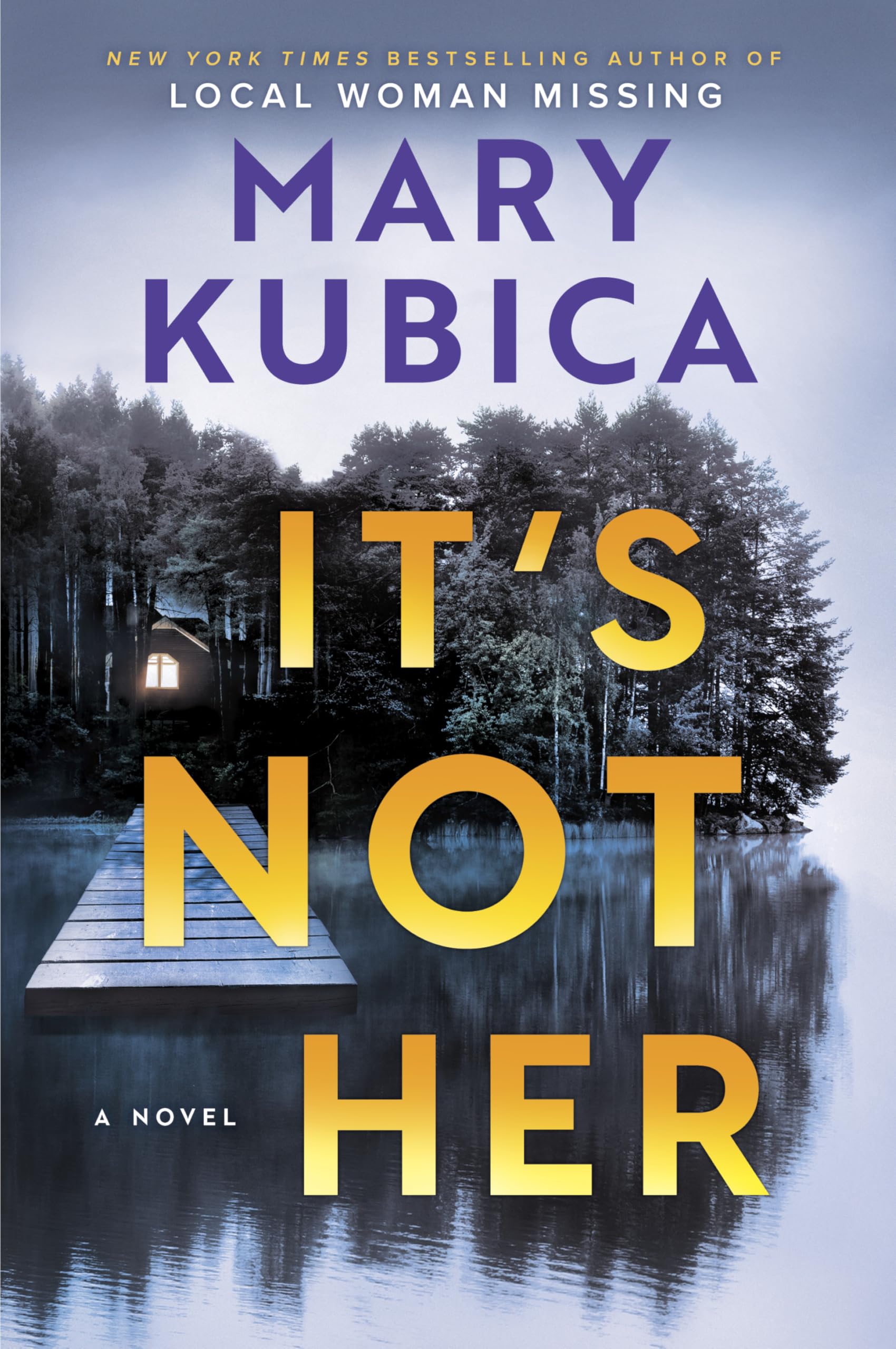 It's Not Her, Mary Kubica (Review by Taylor J. Bridgeforth) - The Gloss